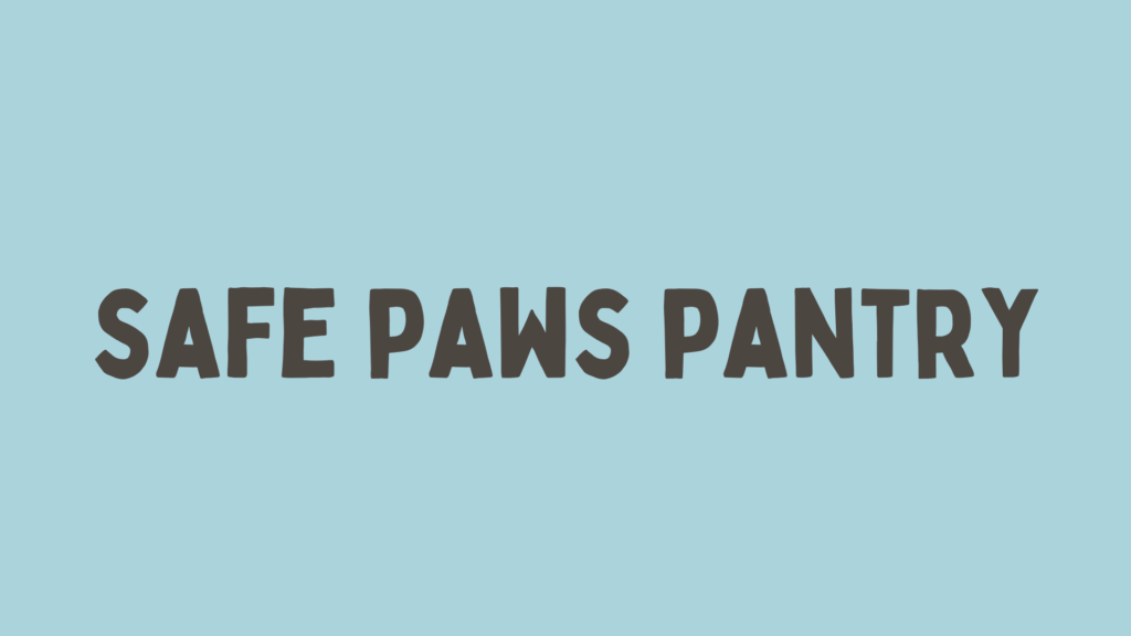 Safe Paws Pantry – Safe Paws